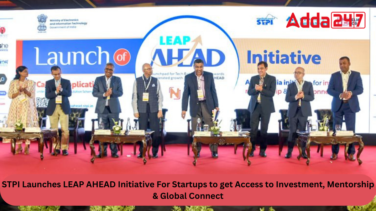 STPI Launches LEAP AHEAD Initiative For Startups to get Access to ...