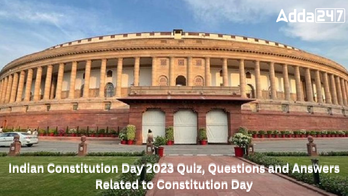 Indian Constitution Day 2023 Quiz, Questions and Answers Related to ...