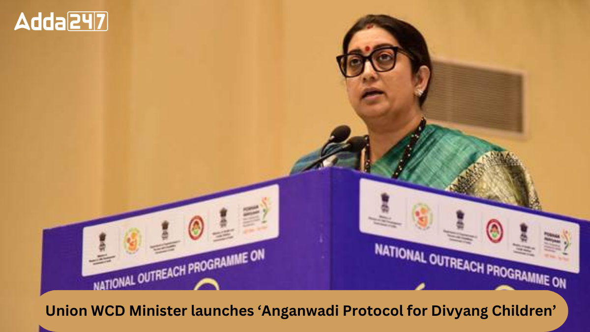 Union WCD Minister Launches 'Anganwadi Protocol for Divyang Children'