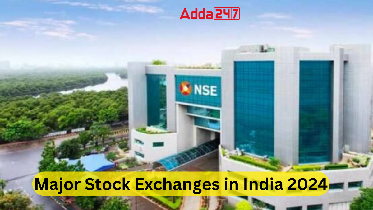 Major Stock Exchange in India 2024, List of Stock Exchanges in India