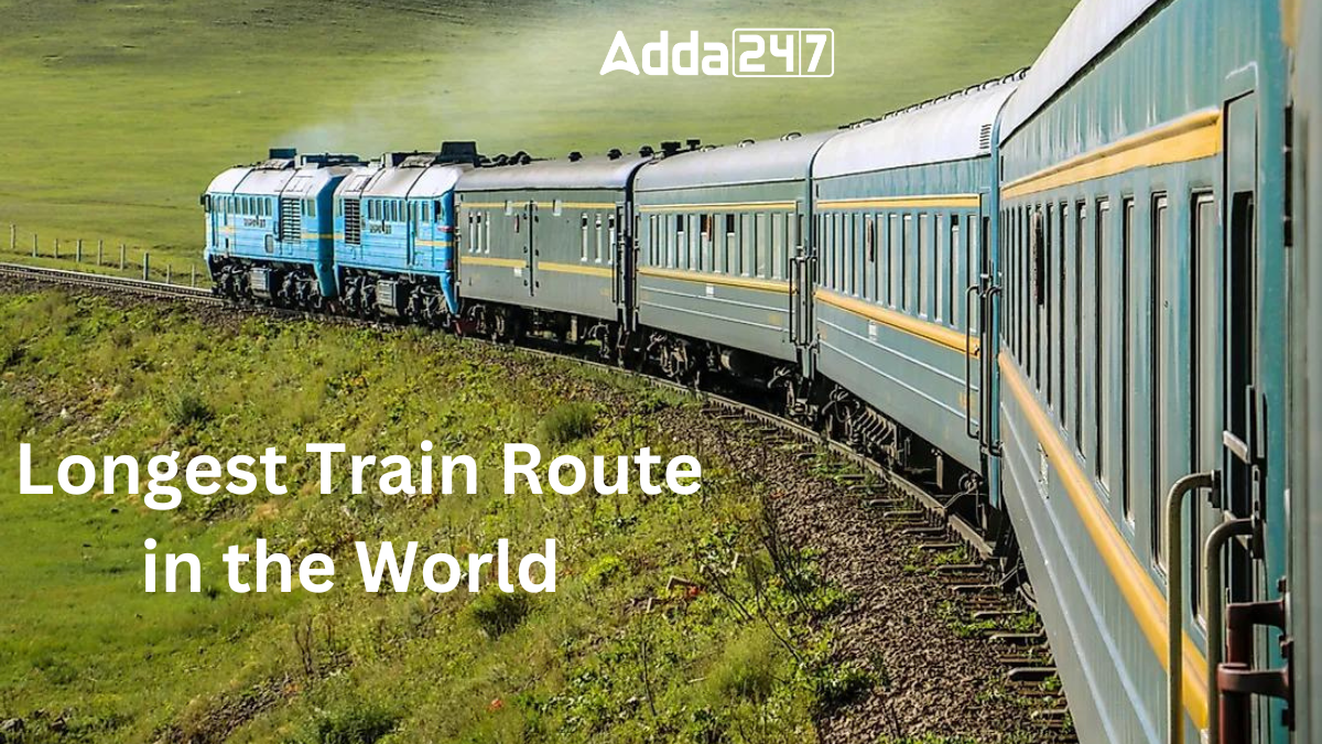 Longest Train Route in the World, List of Top-10