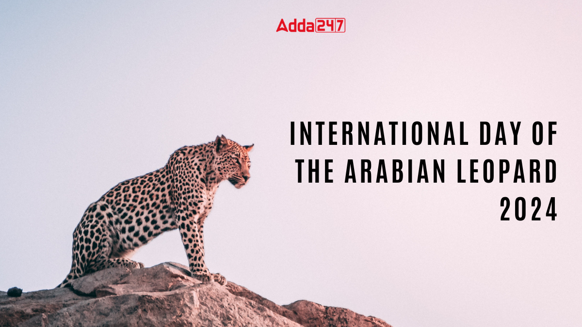 International Day of the Arabian Leopard 2024, Significance, Objectives