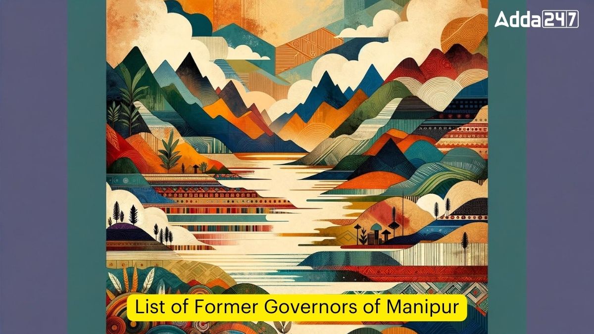 List of Former Governors of Manipur (1972-2024)