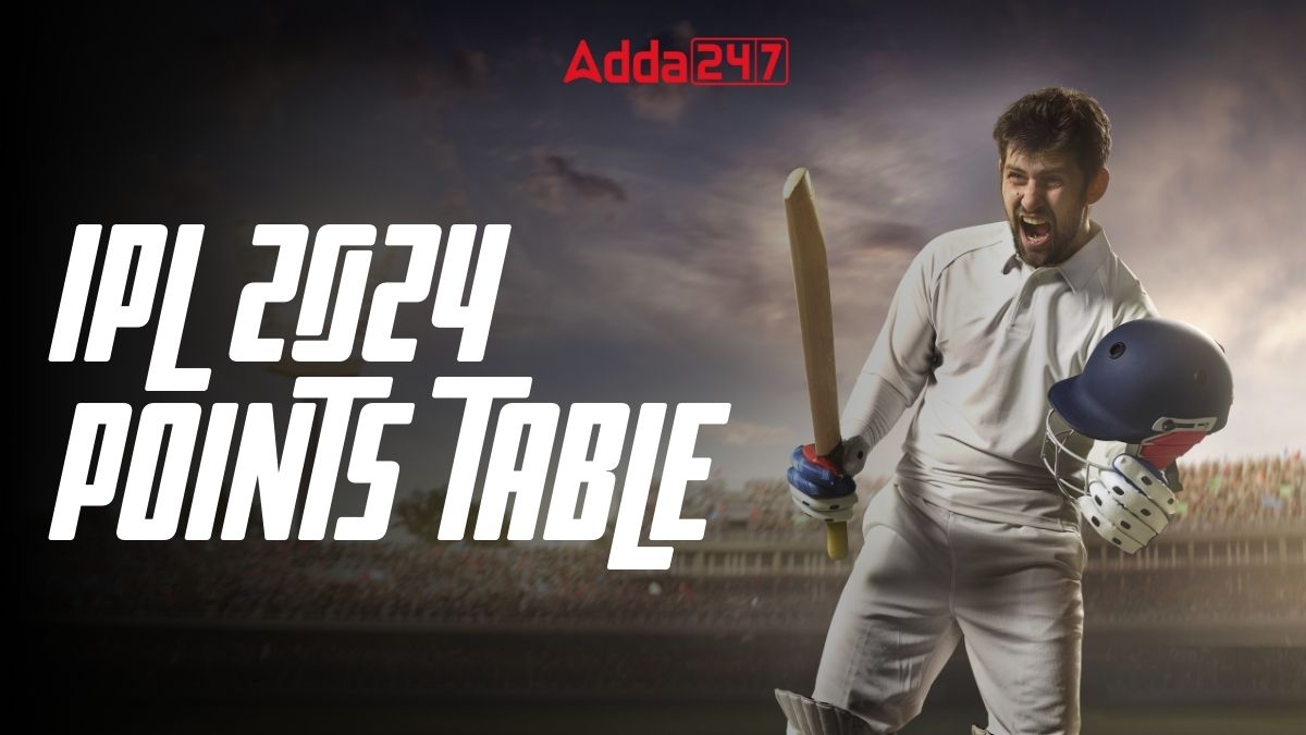 IPL 2024 Points Table, Standard and Team Rankings